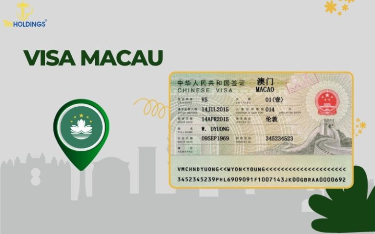 Xin visa Macau 2026 | Trọn bộ hồ sơ, thủ tục & Lệ phí mới nhất