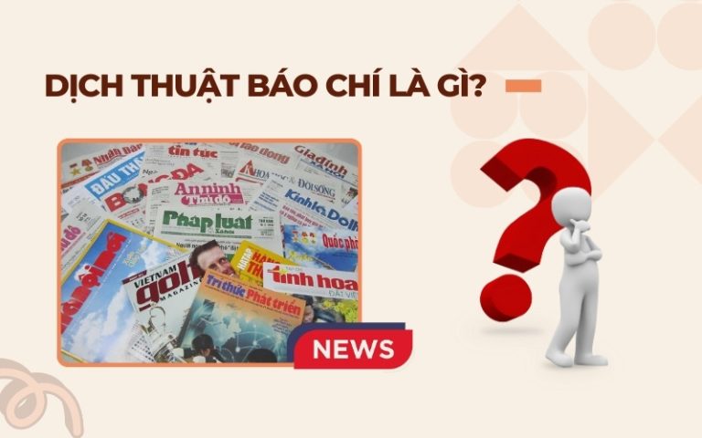 Dịch thuật báo chí | Dịch thuật chuyên ngành báo chí